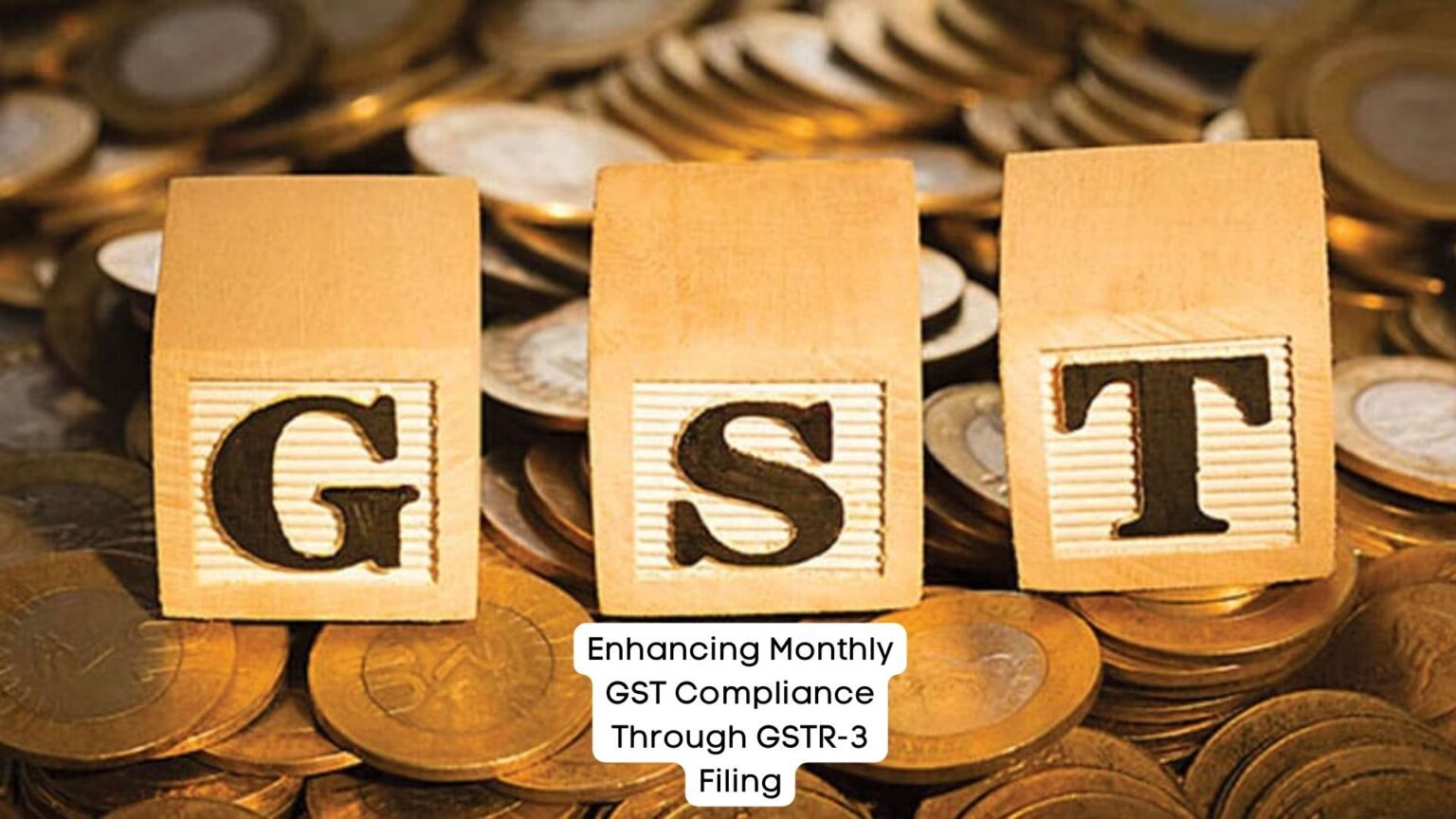Enhancing Monthly GST Compliance Through GSTR-3 Filing - CA in Jaipur ...