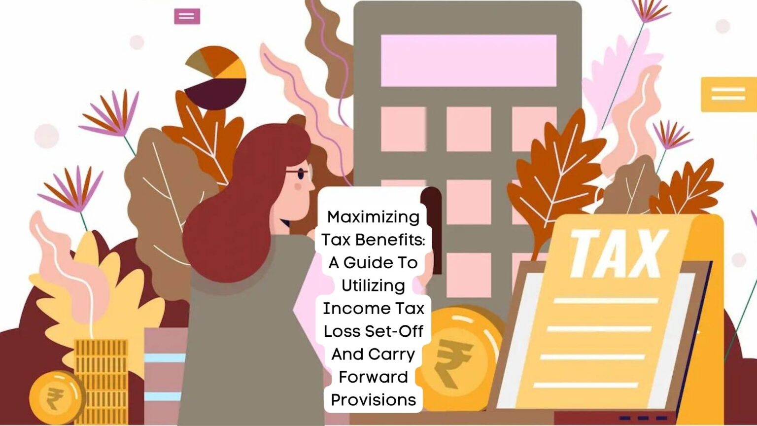 Maximizing Tax Benefits: A Guide to Utilizing Income Tax Loss Set-Off ...